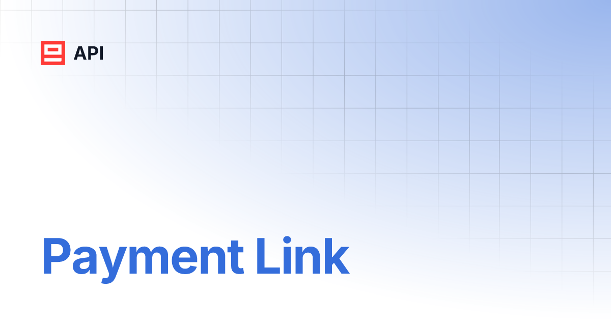 Payment Link | API
