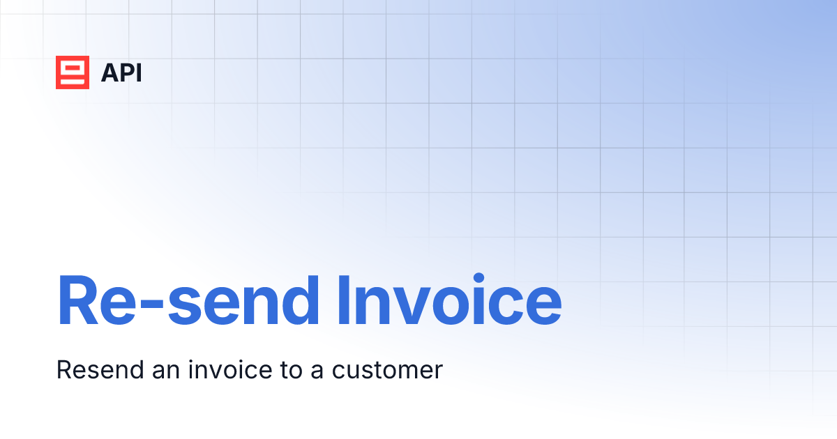 Re-send Invoice | API
